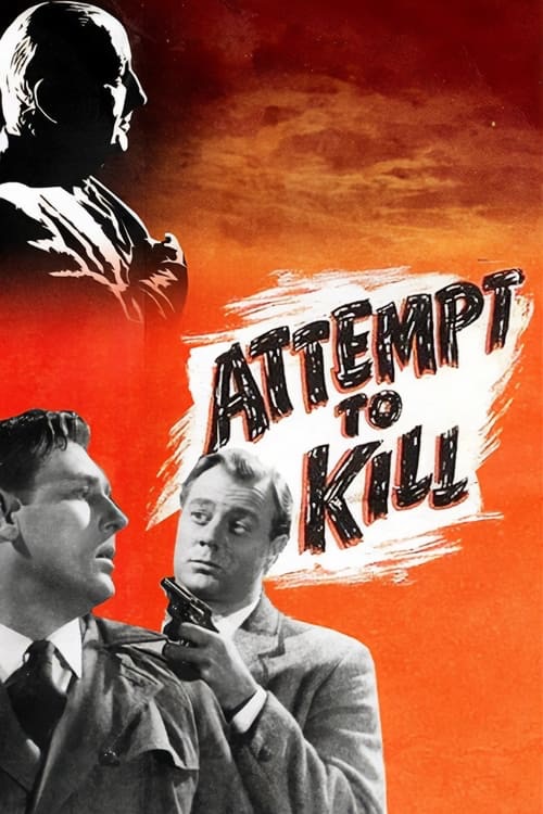 Attempt to Kill - (1961) - My Movies - The Movie & TV Network - My ...