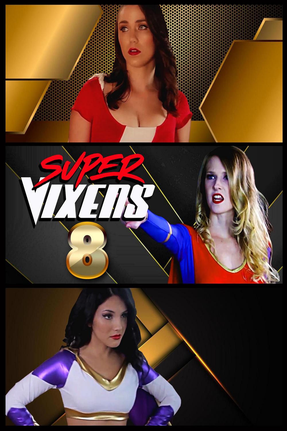 Super Vixens 8 - (2024) - My Movies - The Movie & TV Network - My ...