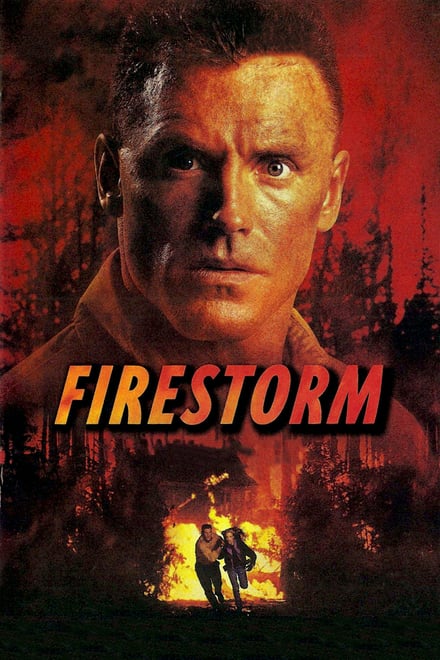 Firestorm - (1998) - My Movies - The Movie & TV Network - My Movies - The Movie & TV Network