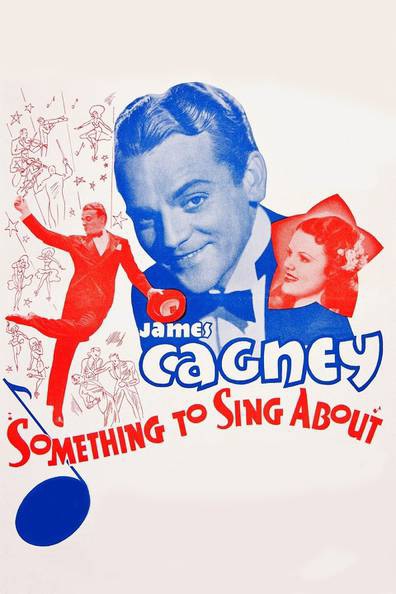 Something to Sing About - (1937) - My Movies - The Movie & TV Network ...