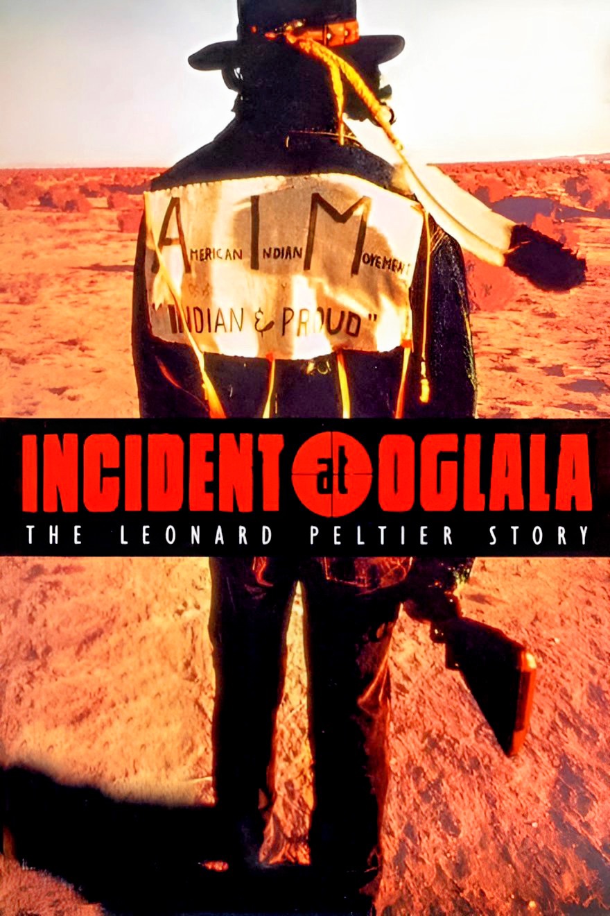 Incident at Oglala - The Leonard Peltier Story - (1992) - My Movies ...
